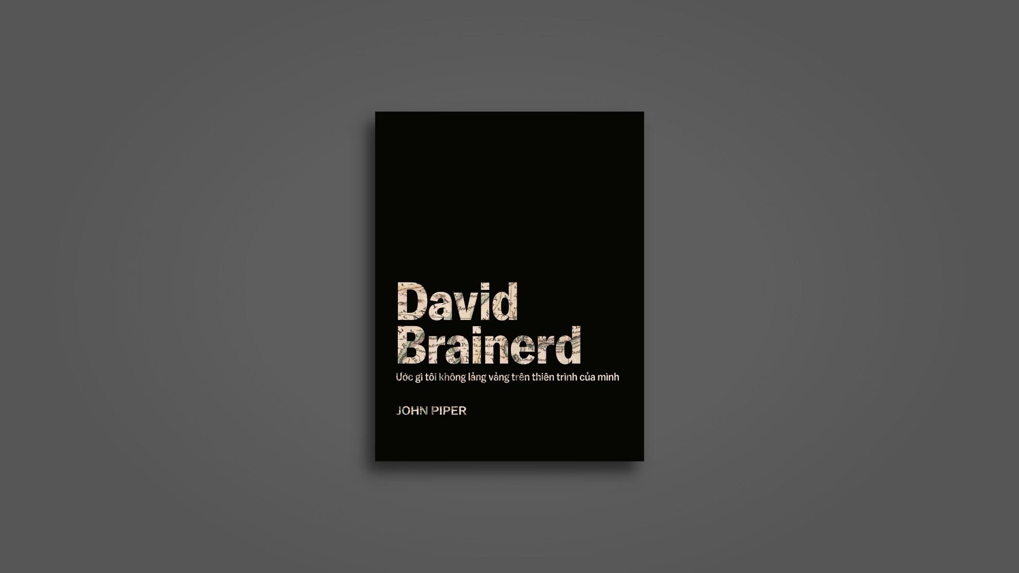 David Brainerd | Mục vụ Tiên Phong